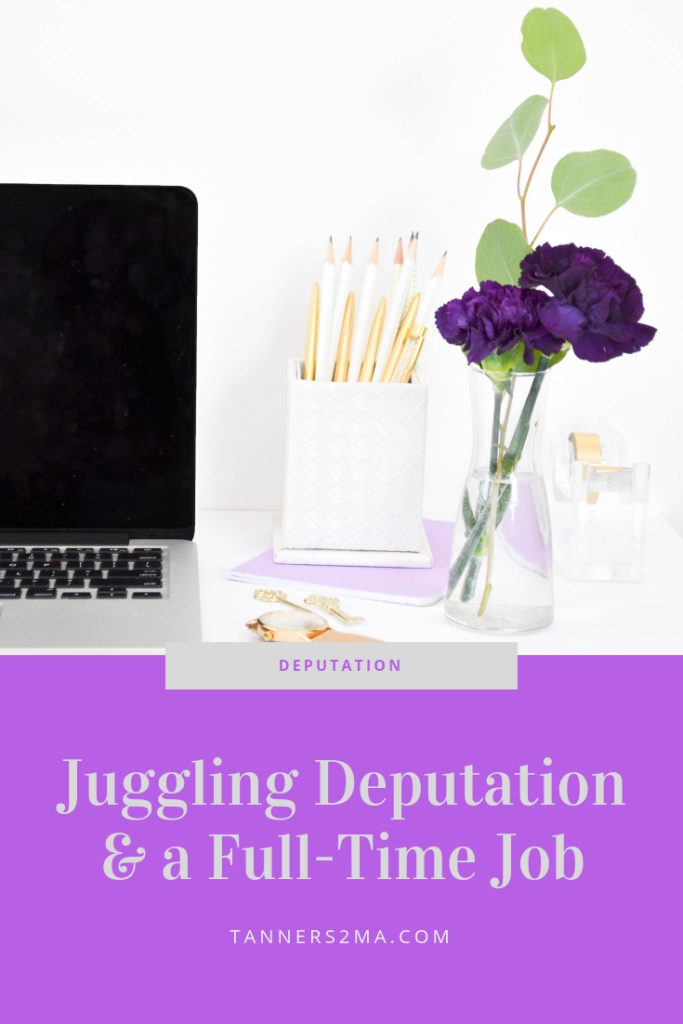 Juggling Deputation and a Full Time Job - Tanners 2 Missionary Acres