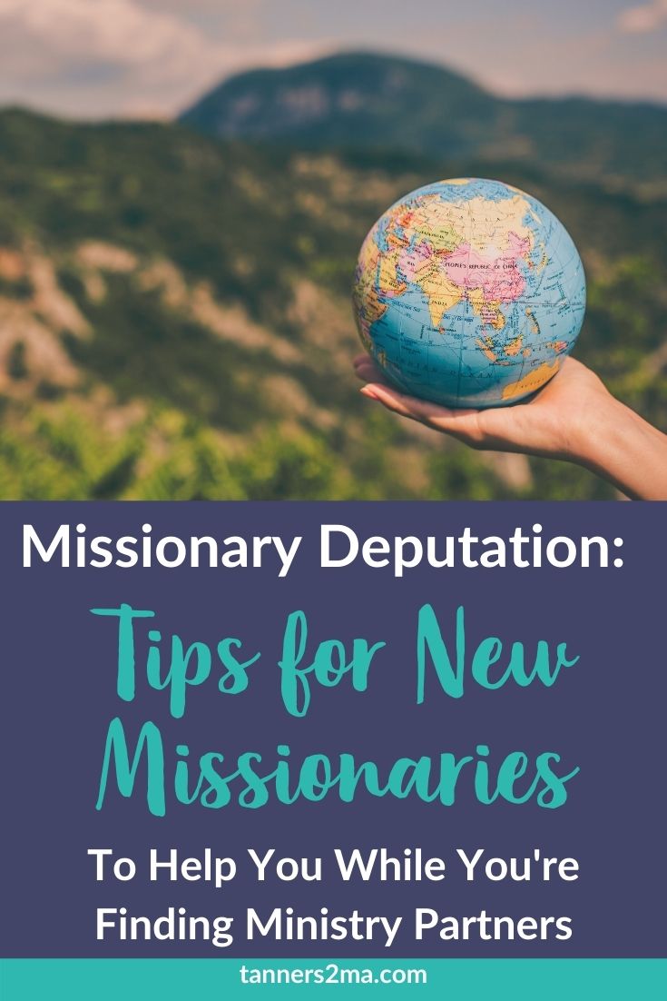 Missionary Deputation: 9 Tips for New Missionaries - Tanners 2 ...